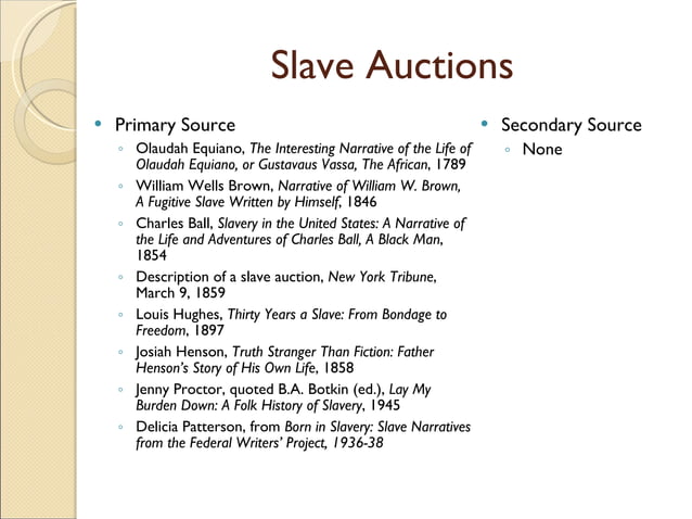 Analyzing primary and secondary sources of slavery | PPT
