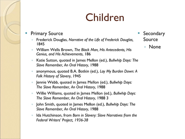 Analyzing primary and secondary sources of slavery | PPT