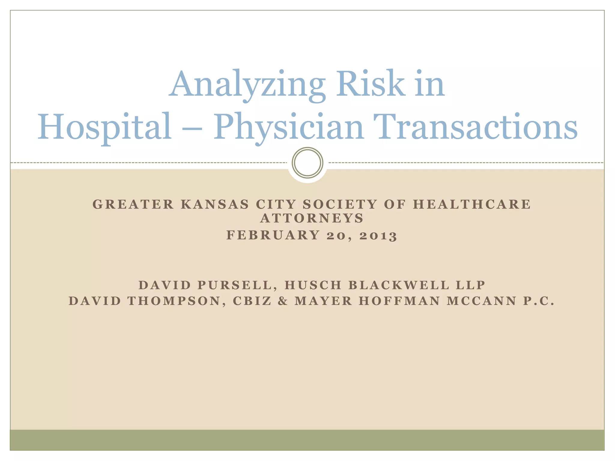 Analyzing Risk in Hospital-Physician Transactions | PPT