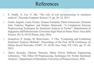 Analyzing Text Preprocessing and Feature Selection Methods for Sentiment Analysis | PPT