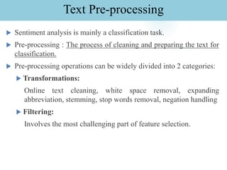 Analyzing Text Preprocessing and Feature Selection Methods for Sentiment Analysis | PPT