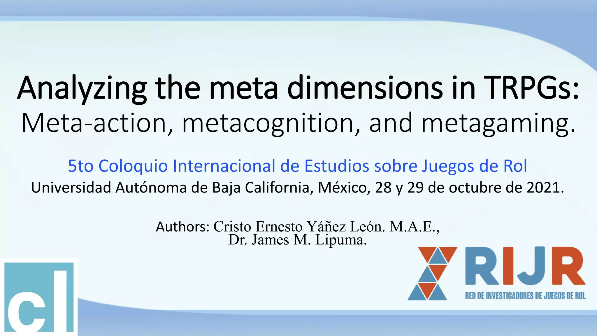 Analyzing the meta dimensions in TRPGs: Meta-action, metacognition, and ...