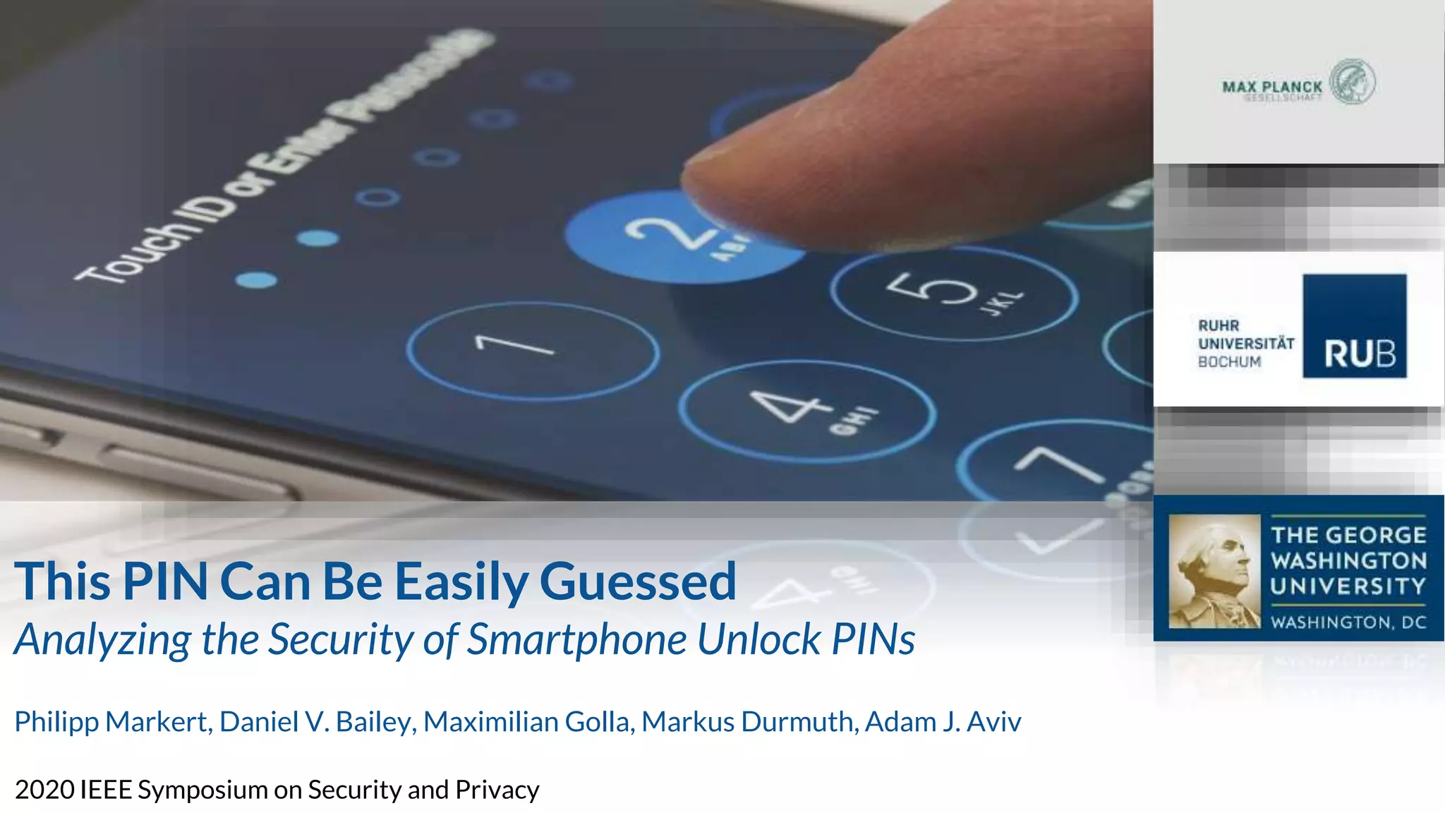 Analyzing the Security of Smartphone Unlock PINs.pptx