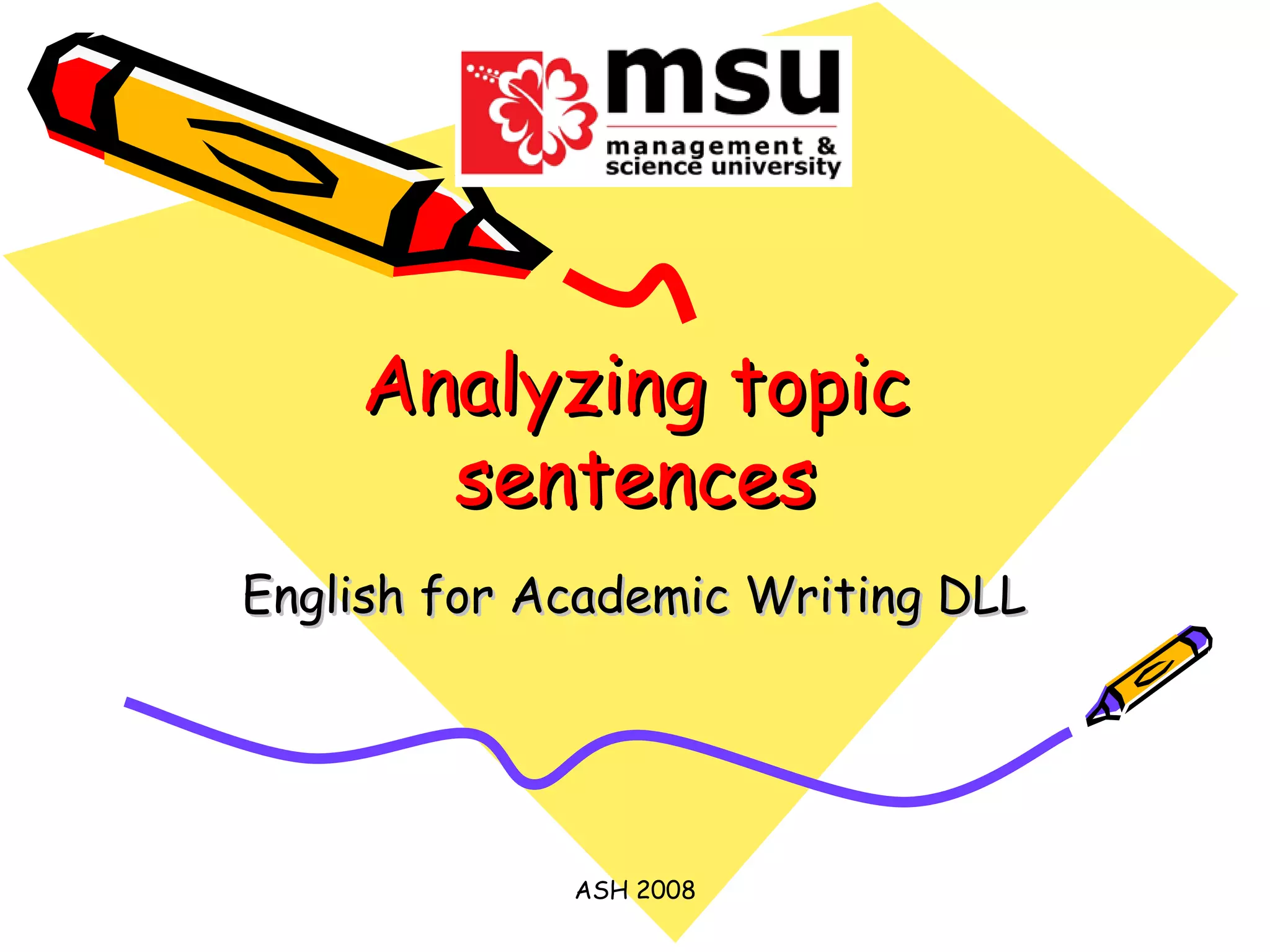 Analyzing topic sentences complied by dr. refaat bushra megalli | PPT