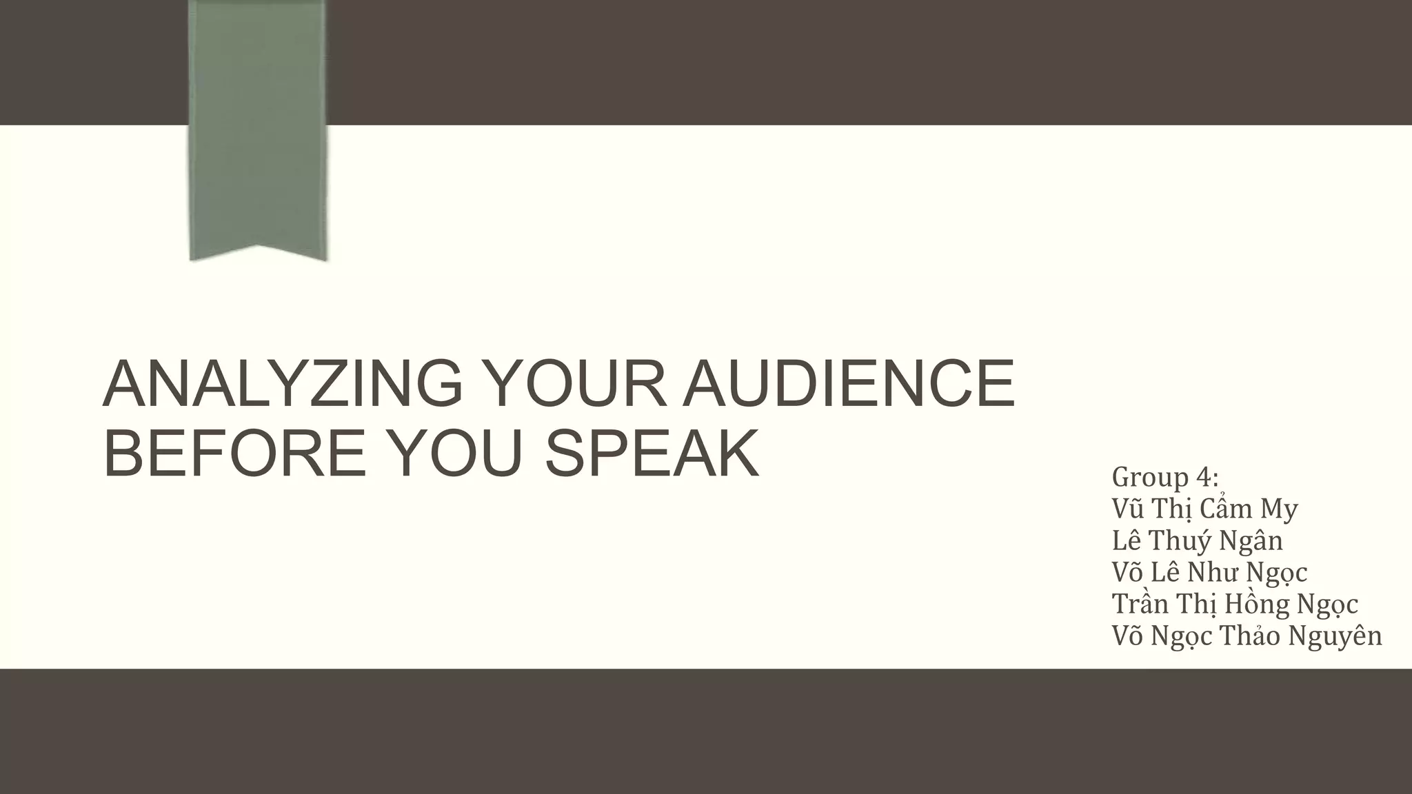 Analyzing your audience before you speak | PPTX | Education