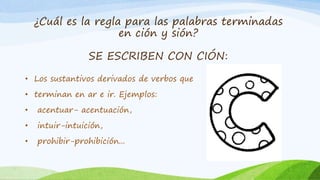 Palabras terminadas en sión y ción. | PPTX