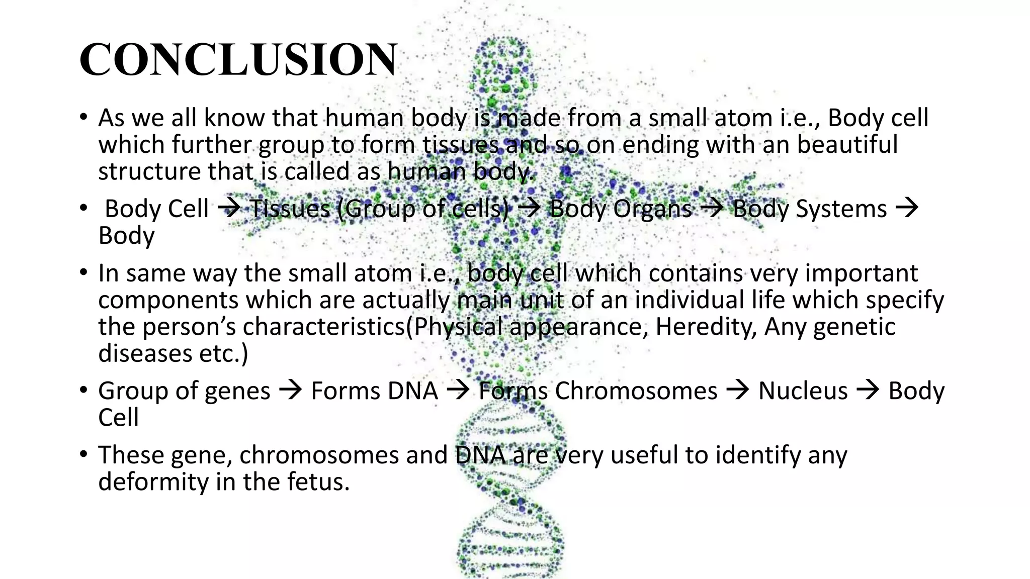 Basic concepts of Genes, Chromosomes & DNA: Human Genome Project | PPTX