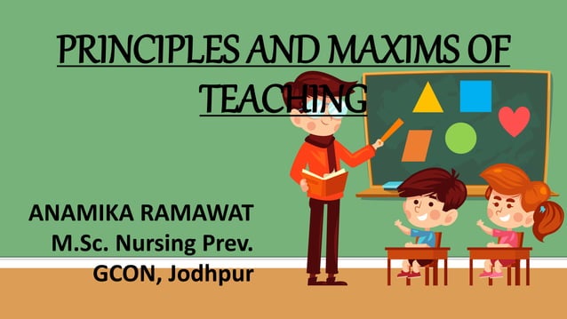 Principles and Maxims of teaching | PPTX | Education