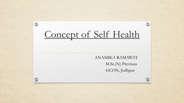 Concept of self health ppt | PPTX