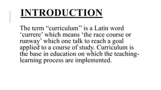 Curriculum Introduction & Process | PPTX