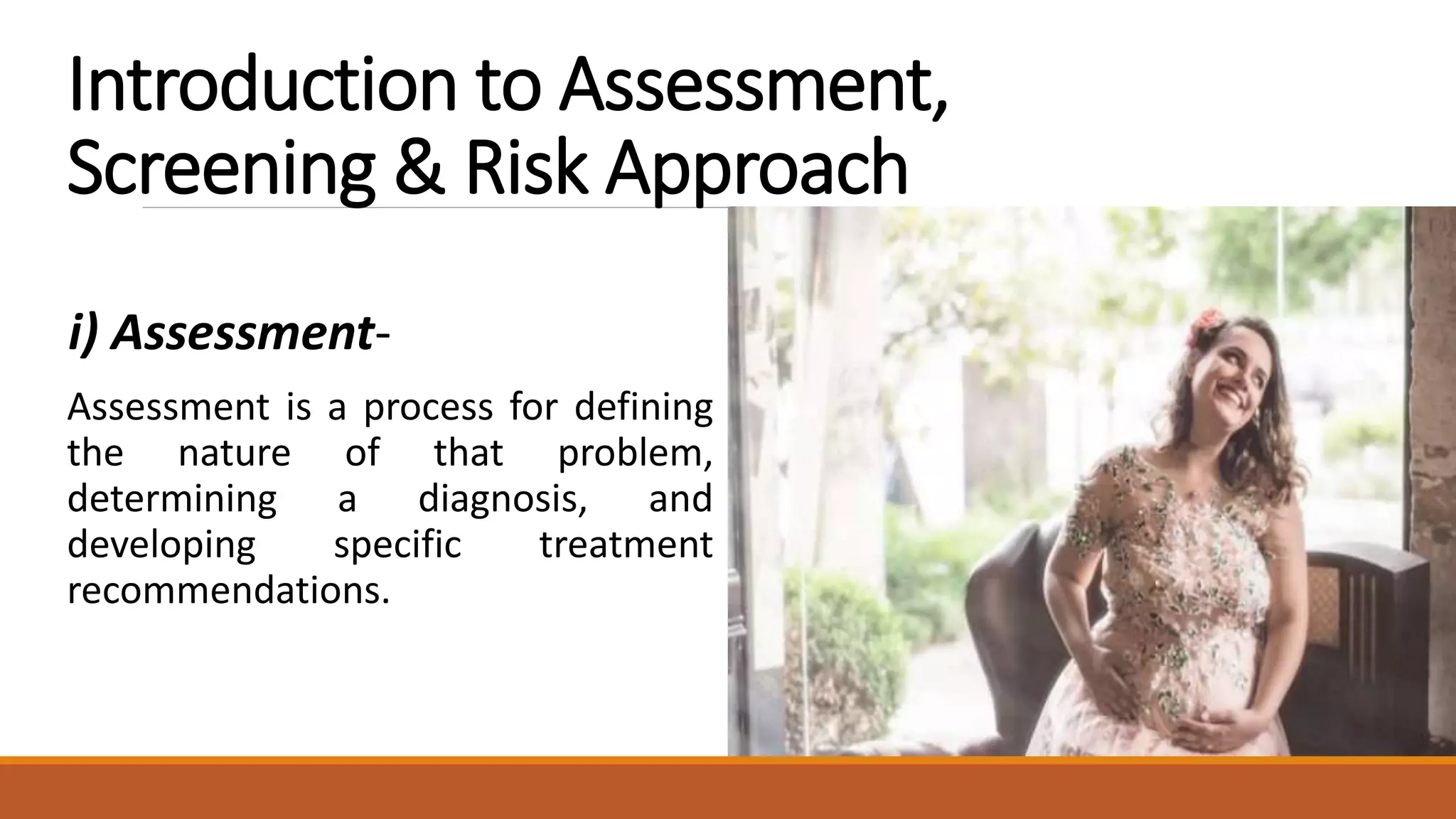 High-risk approach with screening and assessment | PPTX