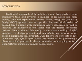 QBD Quality by design for Immediate release dosage form | PDF