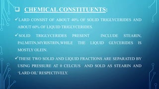 ANAM MULLA-PHARMACOGONOSY(LARD) | PPTX