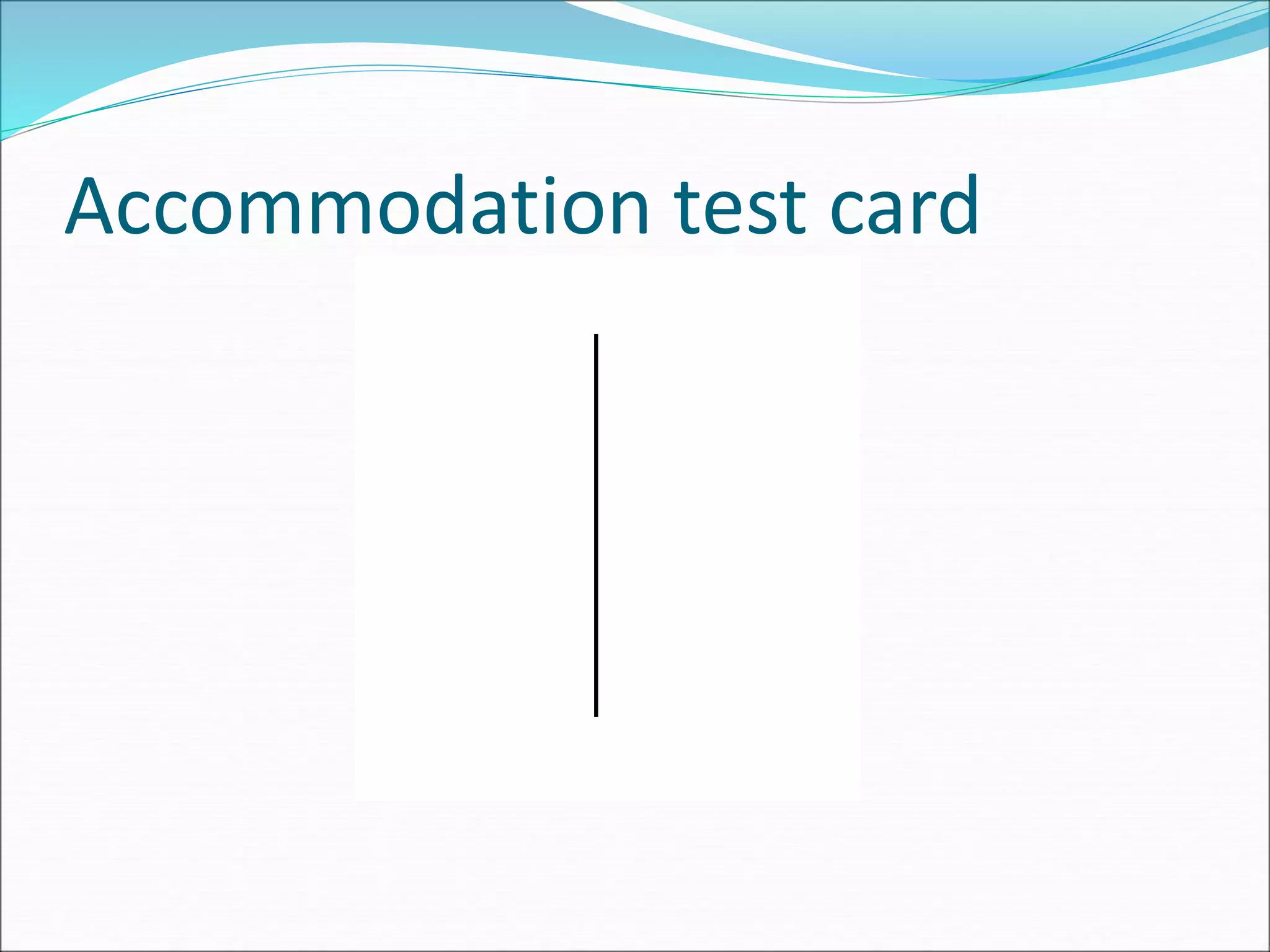Anomalies of accommodation | PPT