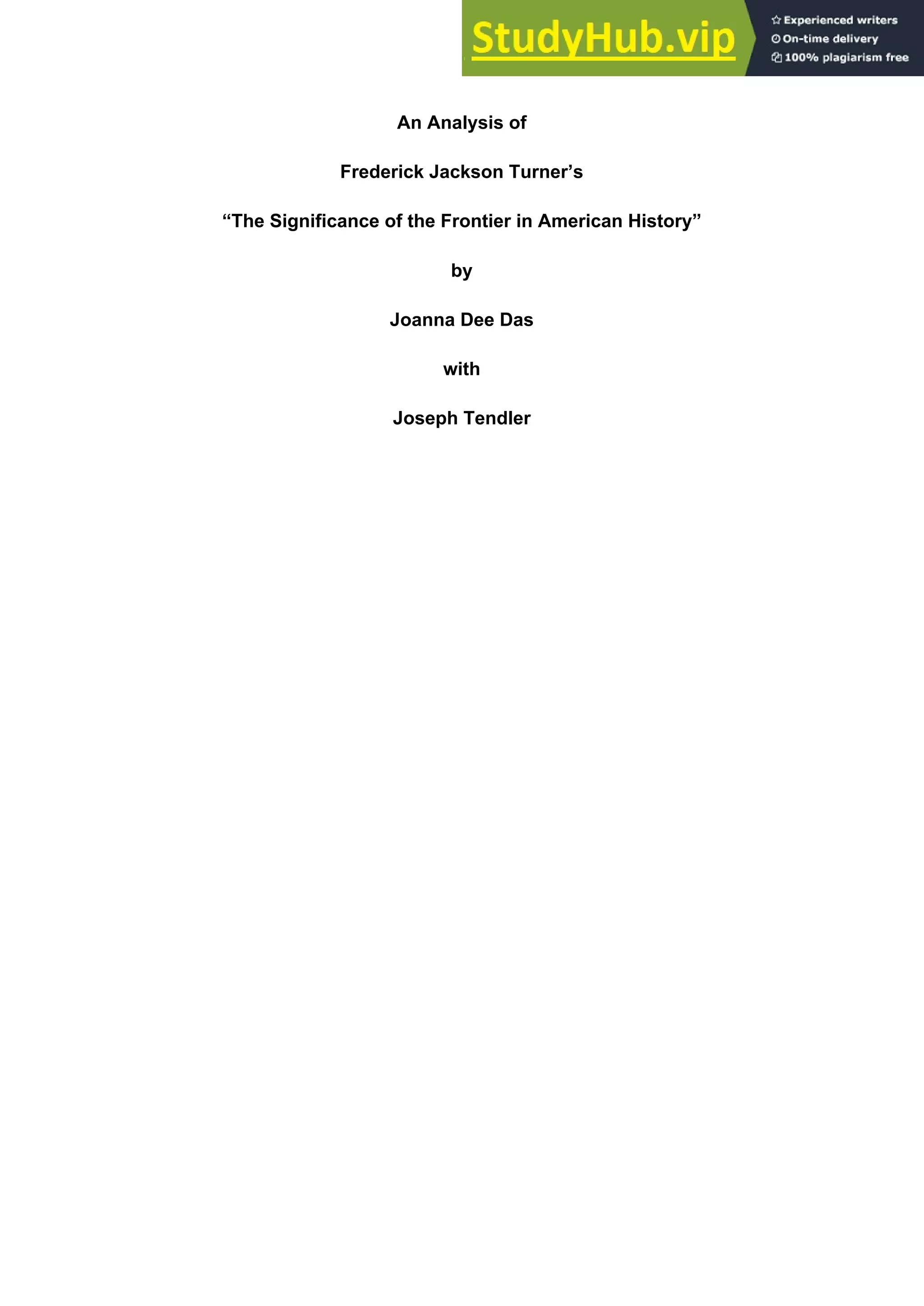 An Analysis Of Frederick Jackson Turner S Quot The Significance Of The ...