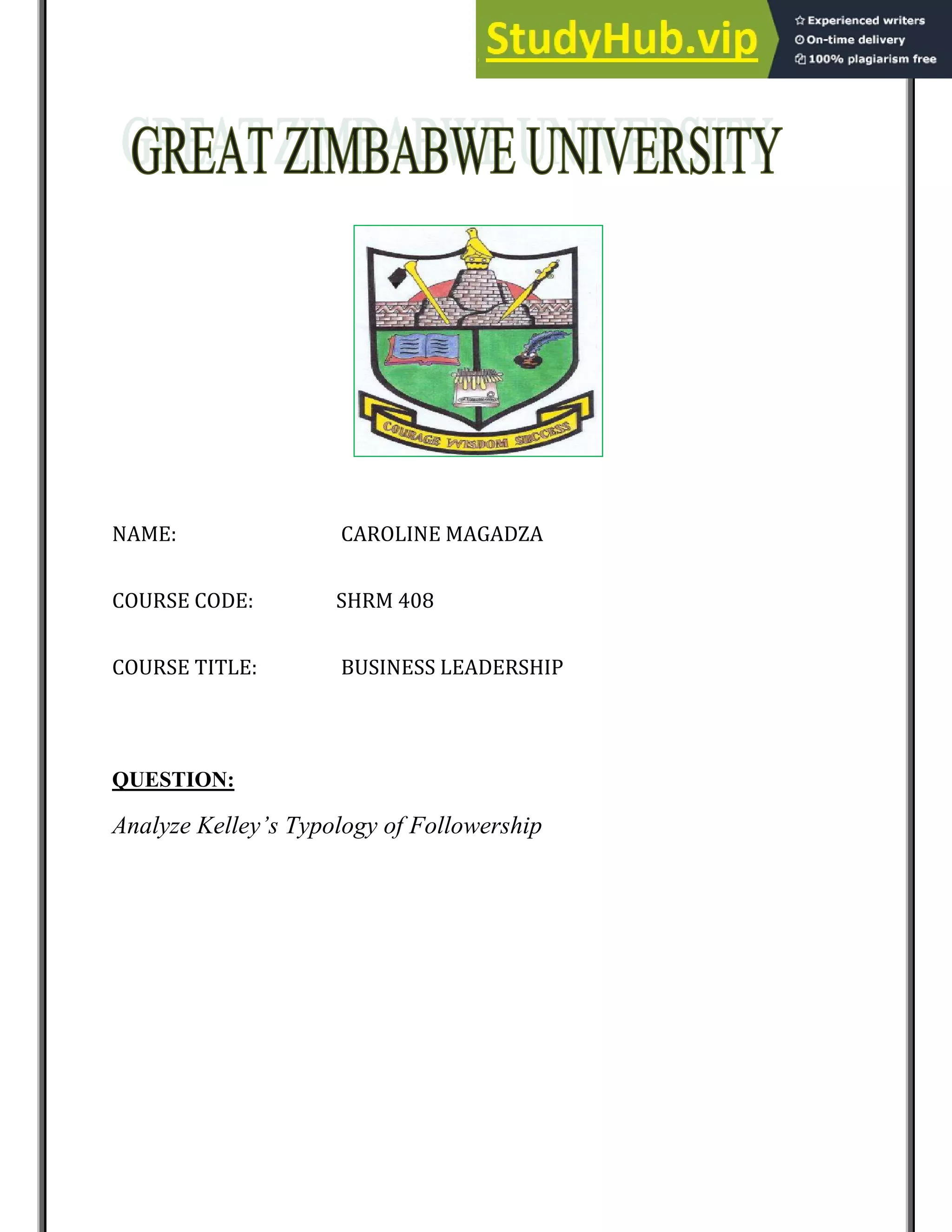 An Analysis Of Kelley S Typology Of Followership By Carol Magadza.Pdf