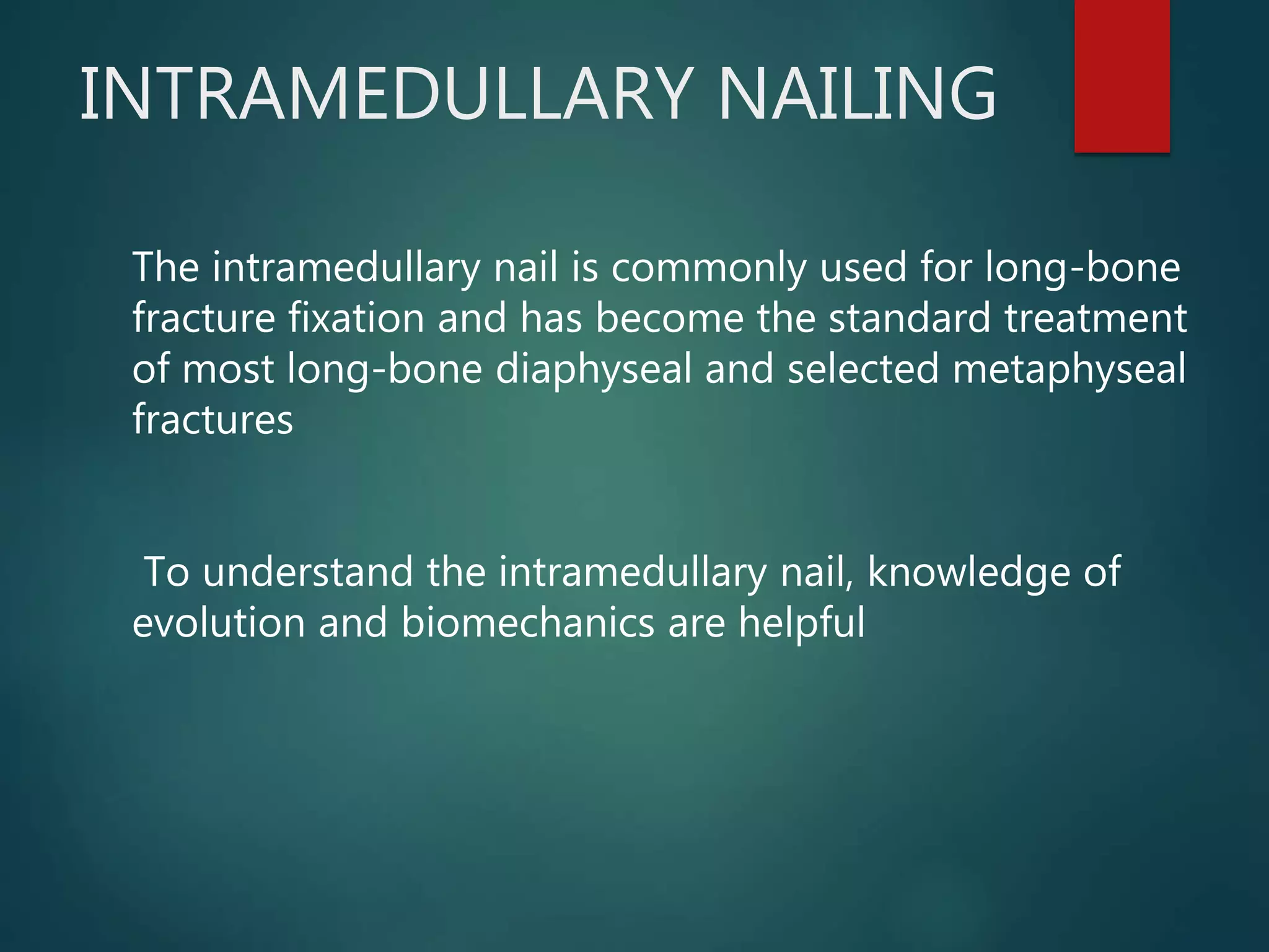 intramedullary nailing | PPTX