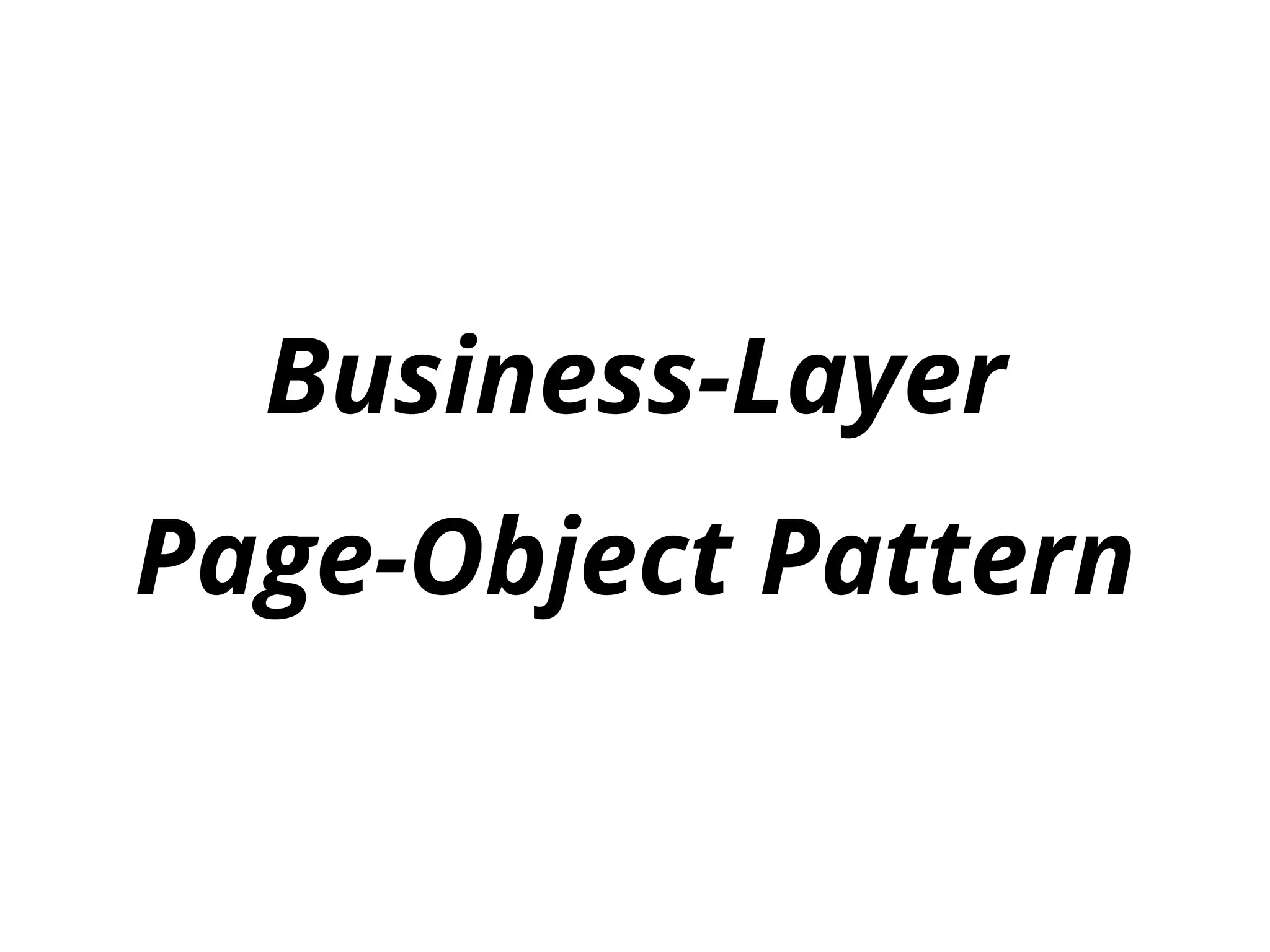 Patterns Of A Good Test Automation Framework Locators And Data Ppt