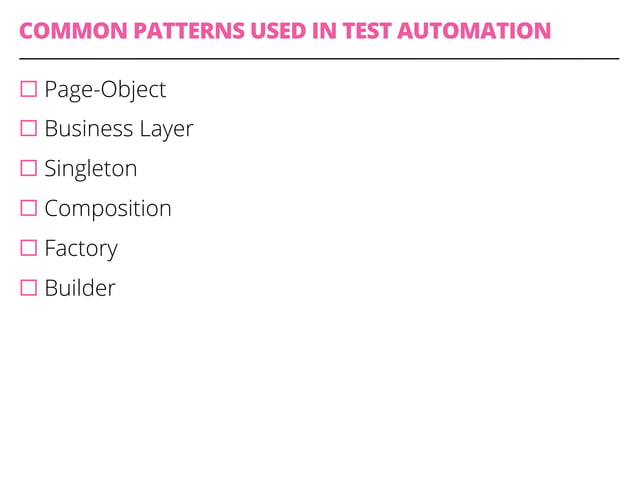 Patterns of a "Good" Test Automation Framework, Locators & Data | PPT