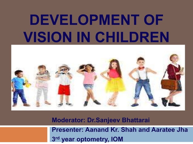 Anand development of vision in children | PPTX
