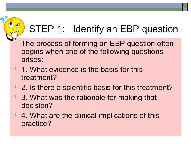 Evidence Based Practice - Strategies to Nursing Practice