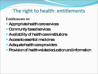 Anand Grover, UN Special Rapporteur on the Right to Health | PPT