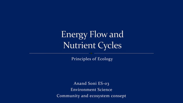 Energy Flow and Nutrient Cycle - Environment Science Community and ...
