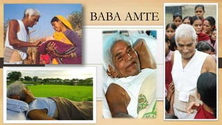 Anandwan mein baba amte ke sath | PPT