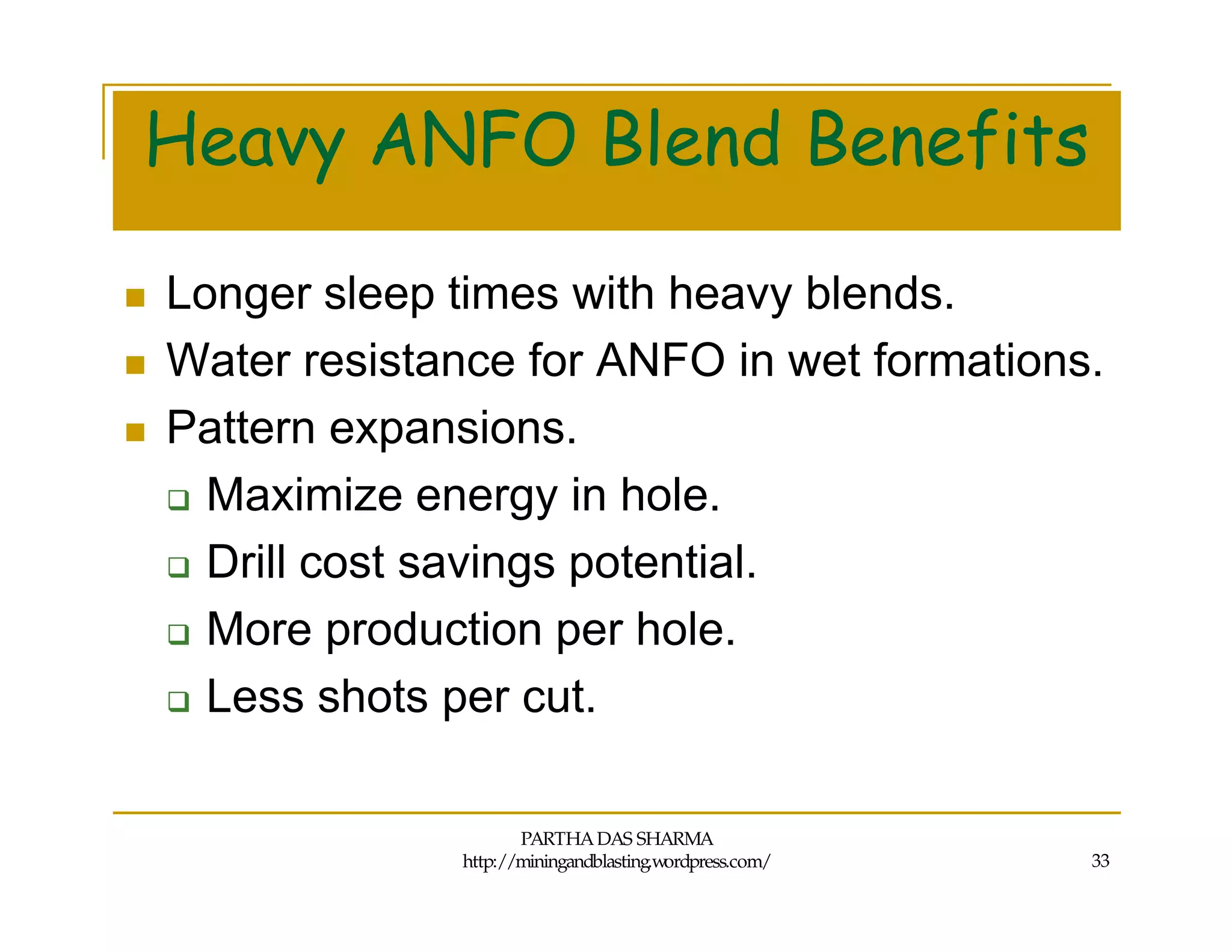 ANFO, Emulsion and Heavy ANFO blends - Useful explosive and blasting ...