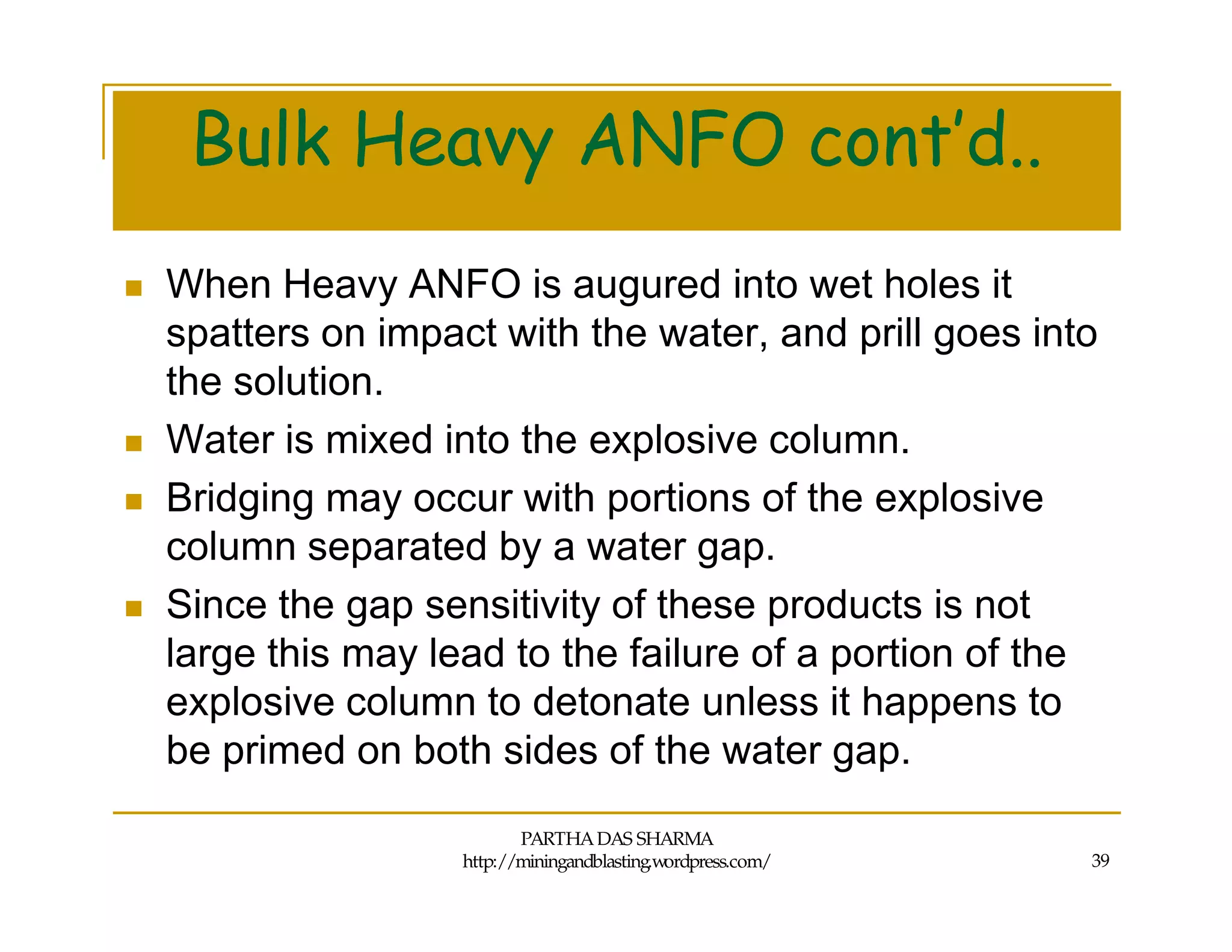 ANFO, Emulsion and Heavy ANFO blends - Useful explosive and blasting ...