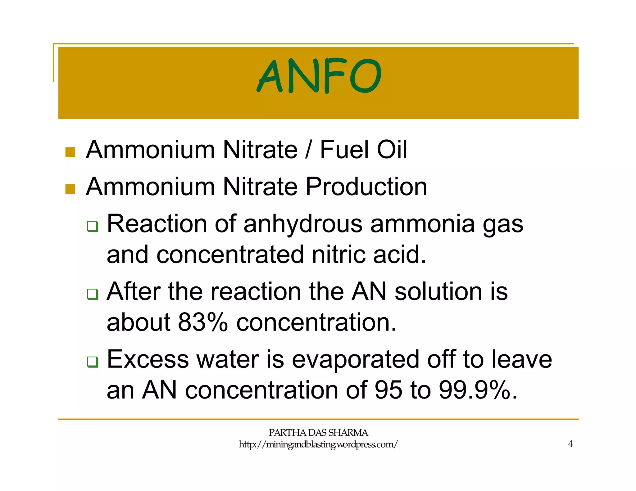 ANFO, Emulsion and Heavy ANFO blends - Useful explosive and blasting ...