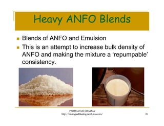 ANFO, Emulsion and Heavy ANFO blends - Useful explosive and blasting ...