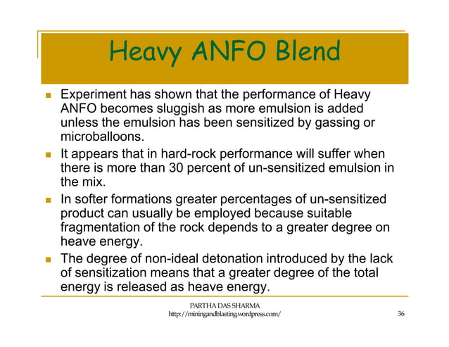 ANFO, Emulsion and Heavy ANFO blends - Useful explosive and blasting ...