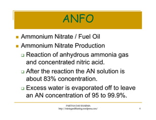 ANFO, Emulsion and Heavy ANFO blends - Useful explosive and blasting ...