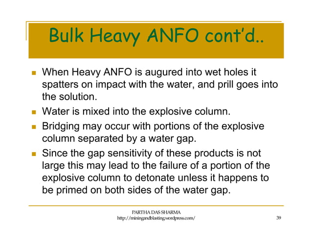 ANFO, Emulsion and Heavy ANFO blends - Useful explosive and blasting ...