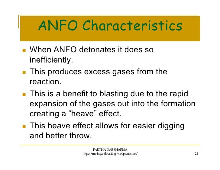 ANFO, Emulsion and Heavy ANFO blends - Useful explosive and blasting