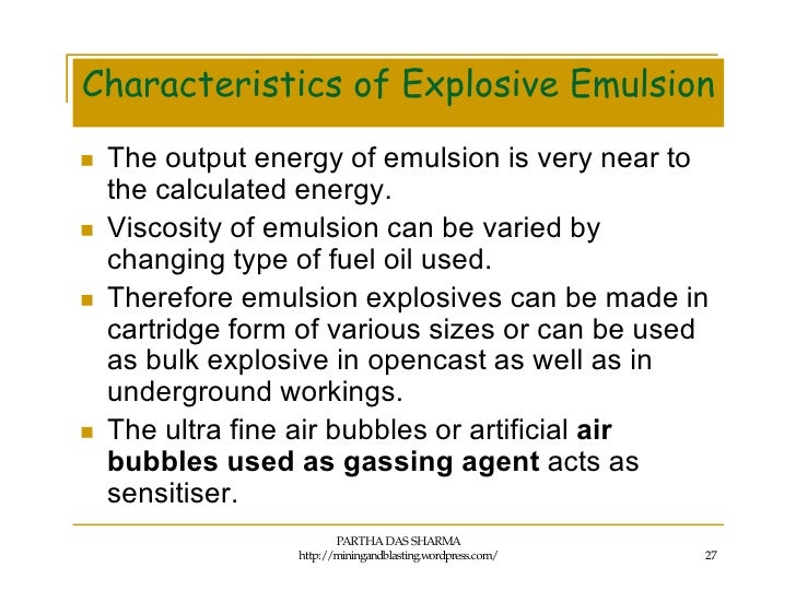 ANFO, Emulsion and Heavy ANFO blends - Useful explosive and blasting