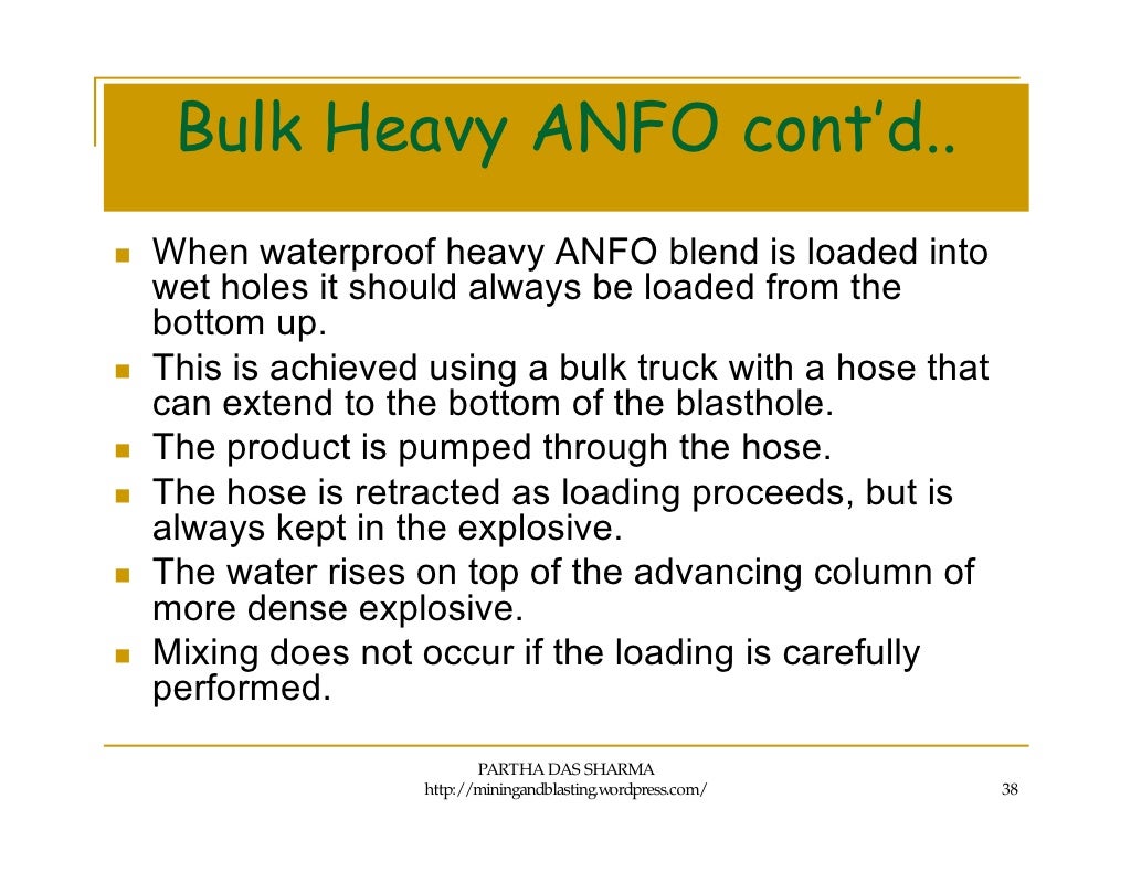 ANFO, Emulsion and Heavy ANFO blends - Useful explosive and blasting