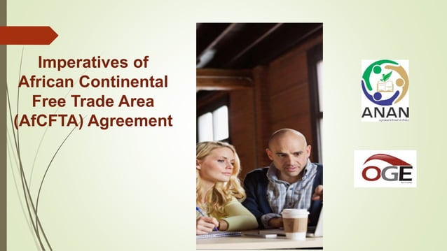 Imperatives of African Continental Free Trade Area (Afcfta) Agreement ...