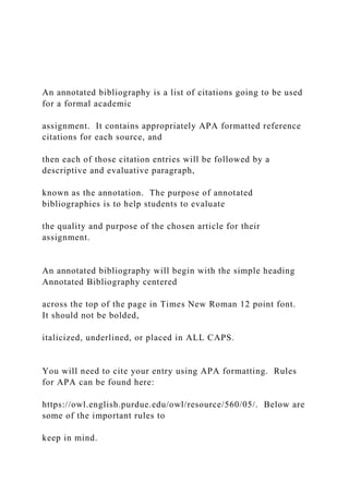 An annotated bibliography is a list of citations going to be u.docx