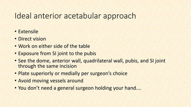 A new anterior acetabular approach | PPTX