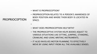Proprioception activities to improve proprioception ppt.pptx