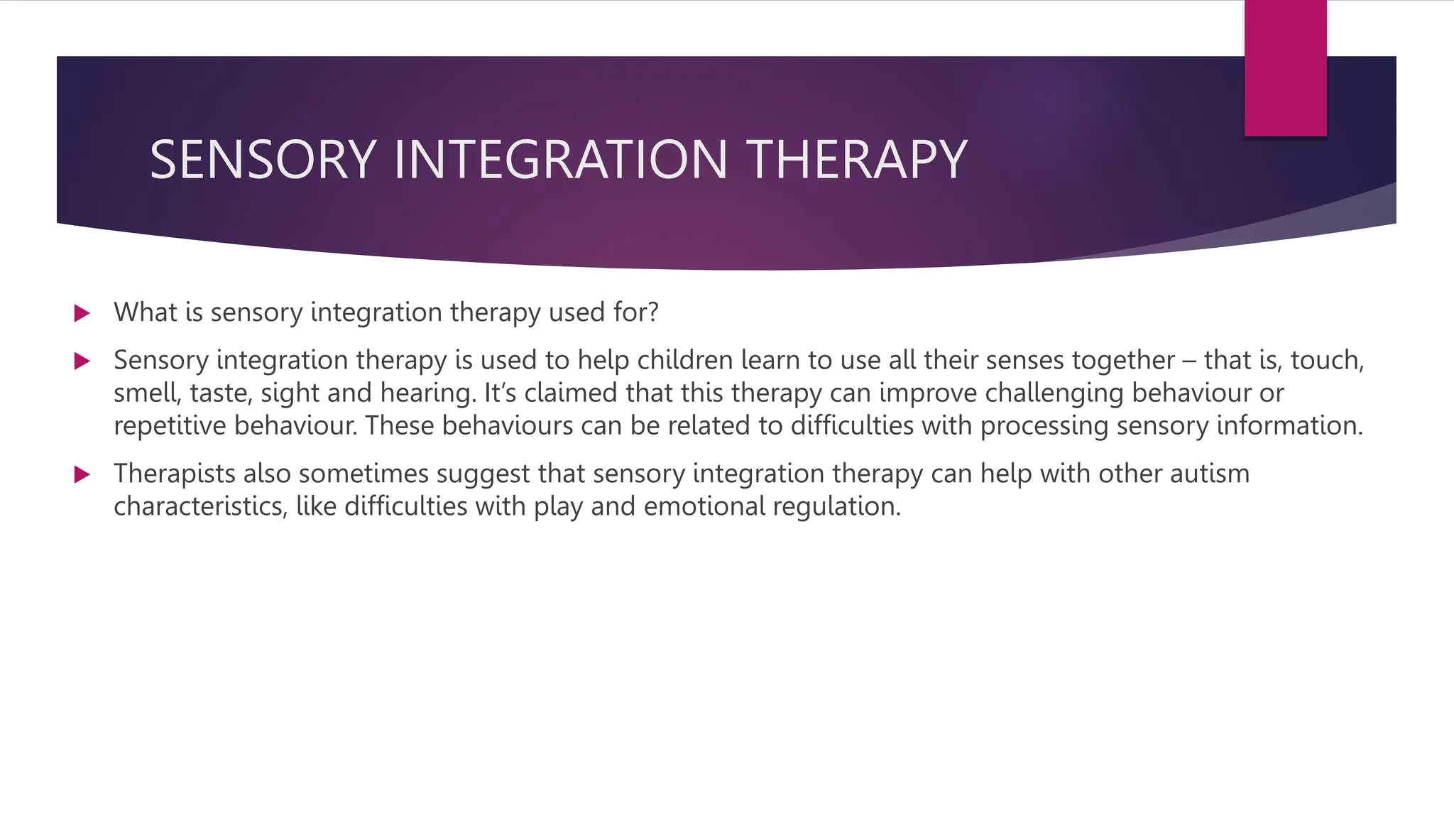Sensory Integration Therapy Physiotherapy ppt.pptx