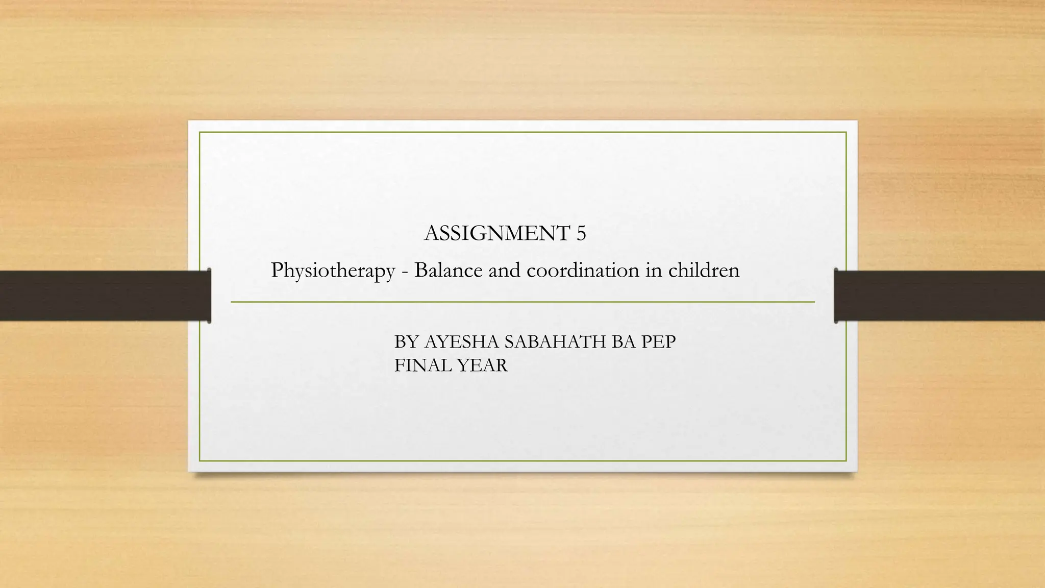 Balance and coordination in Children ppt.pptx