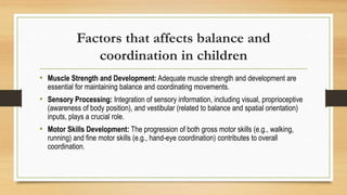 Balance and coordination in Children ppt.pptx