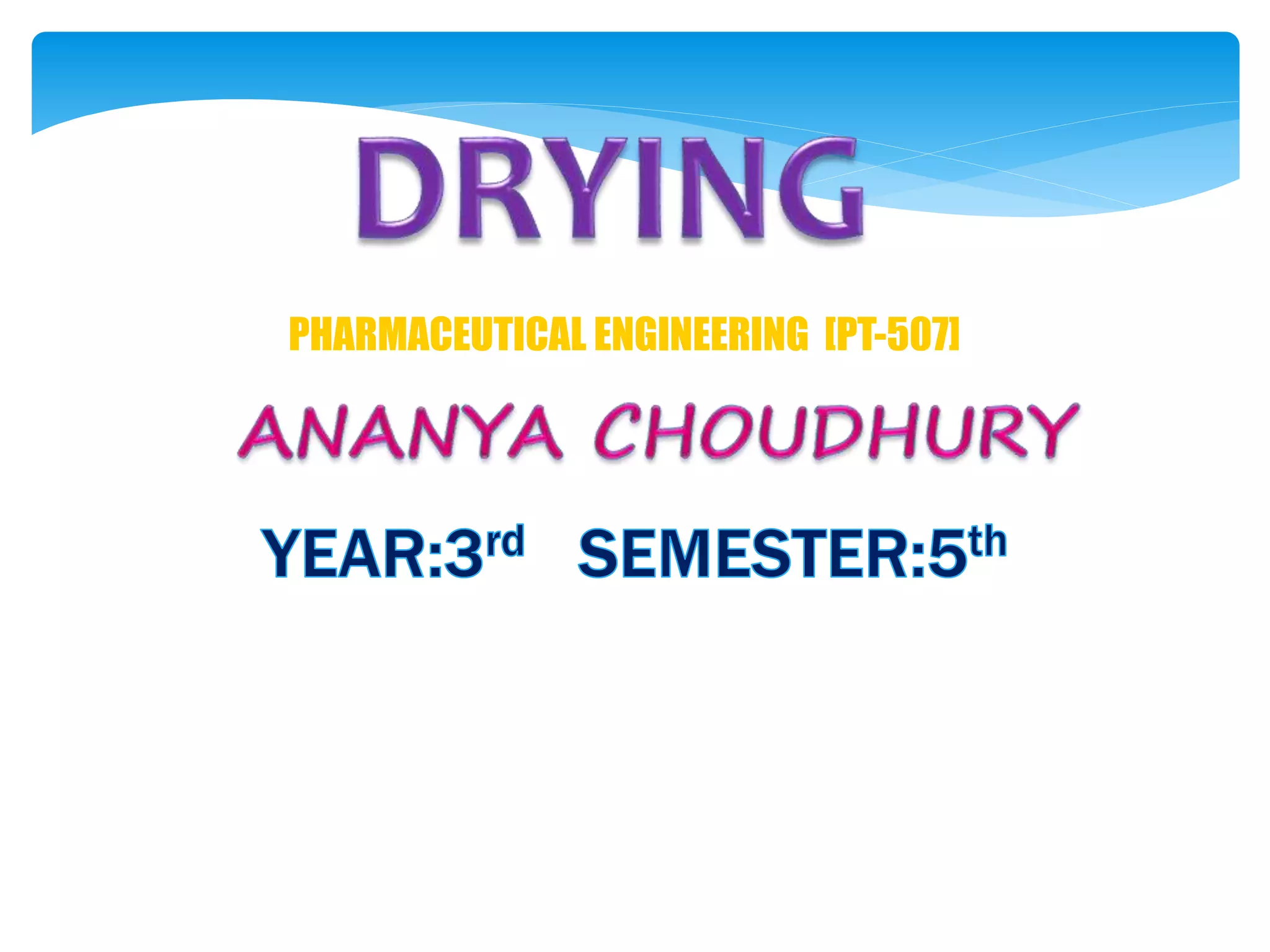 PHARMACEUTICAL DRYING | PPTX