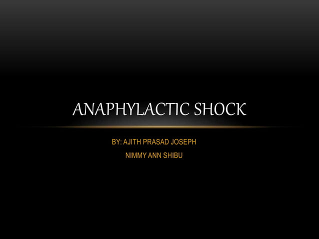 Anaphylatic shock (1) | PPTX