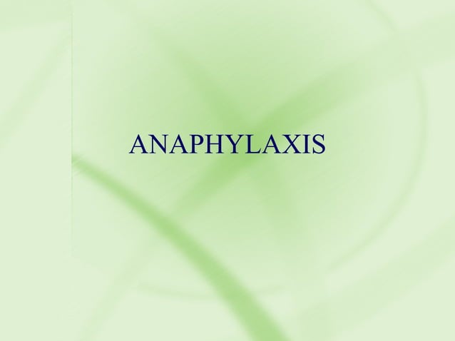 Anaphylaxis | PPT | Allergies | Diseases and Conditions