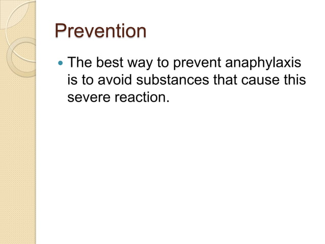 Anaphylaxis | PPTX | Allergies | Diseases and Conditions