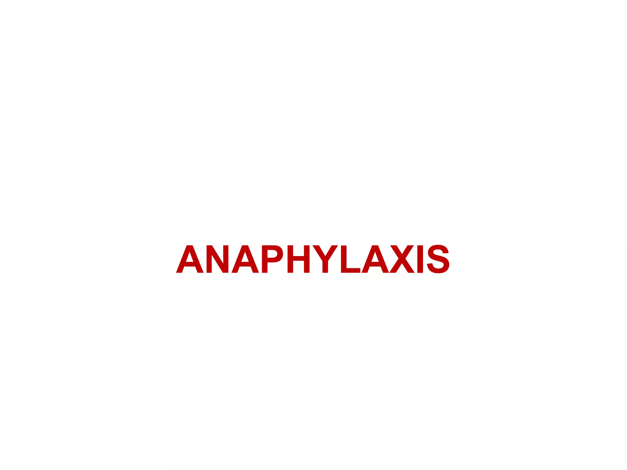 Anaphylaxis | PPTX